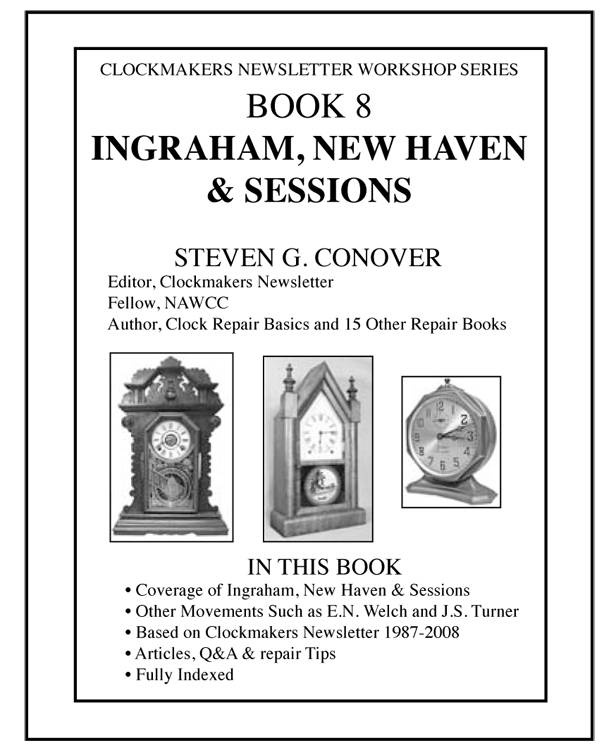 Buy Ingraham, New Haven & Sessions By Steven Conover: Repair Guide for ...
